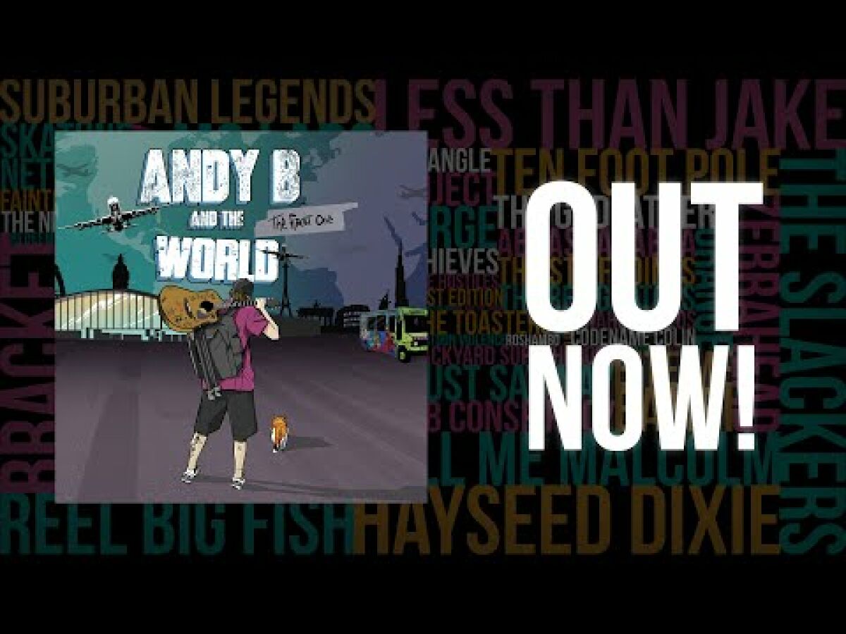 Andy B & The World is creating a 500-musician Ska/Punk/Folk Album!